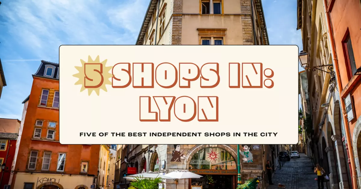 Lyon in 5 Shops: wine, cheese and bookshop cafes - Lonely Planet